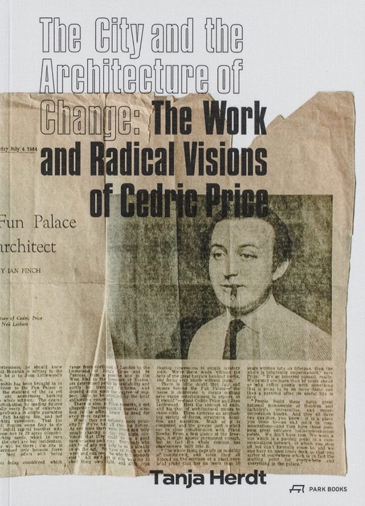 The City and the Architecture of Change: The Projects and Radical ...