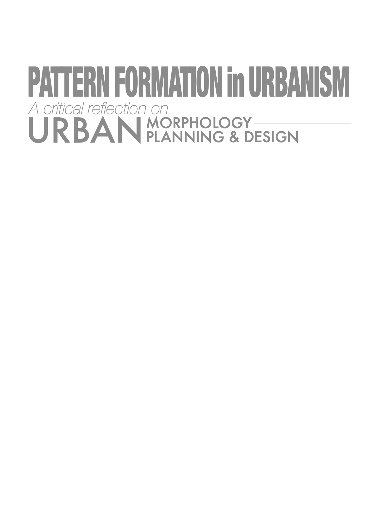 Pattern formation in urbanism - Urban Design