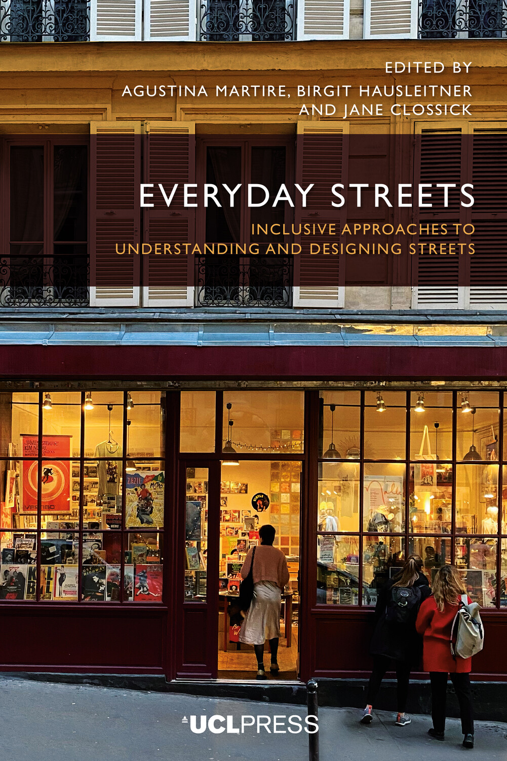 Everyday Streets: Inclusive approaches to understanding and designing ...