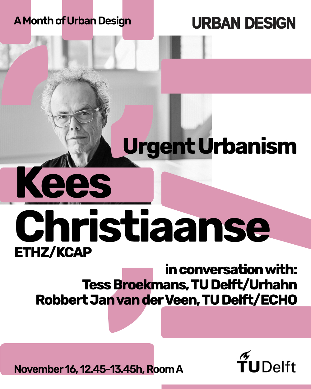 Urgent Urbanism: Kees Christiaanse - Urban Design